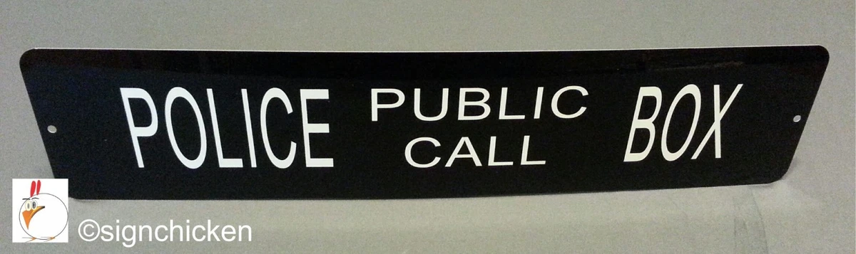 Tardis Police Box Sign