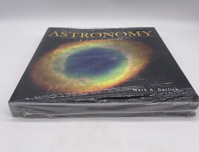 Astronomy : A Visual Guide by Mark A. Garlick (2009, Trade Paperback ...