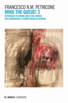Libro - Francesco Petricone - Mind The Queue! Esperienze Di Giovani ...