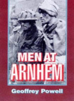 Men at Arnhem By Geoffrey Powell. 9780850526264 9780850526264| eBay