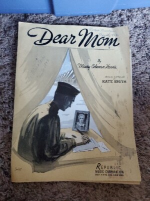 Dear Mom sheet music 1941 Maury Harris, Kate Smith Republic Music Pearl ...