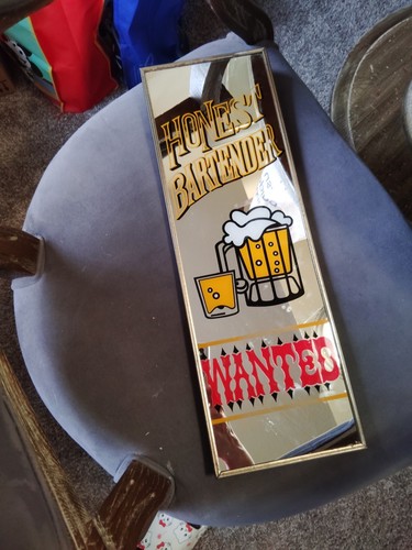 Bar Mirror Vintage Honest Bartender Wanted Bar Decor 18” x 6” Man Cave ...