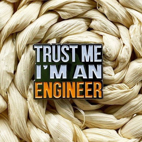 Applied Science Student Trust Me I'm an Engineer Brooch Clothes Pins | eBay