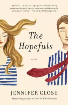 The Hopefuls (Vintage Contemporaries) - Paperback By Close, Jennifer ...