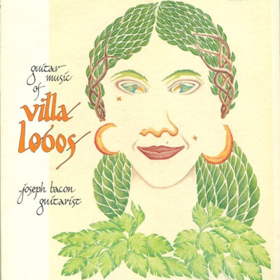 Villa-Lobos* - Joseph Bacon - Guitar Music Of Villa-Lobos 1978 LP ...