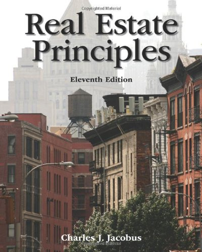 REAL ESTATE PRINCIPLES By Charles J. Jacobus - Hardcover *Excellent ...