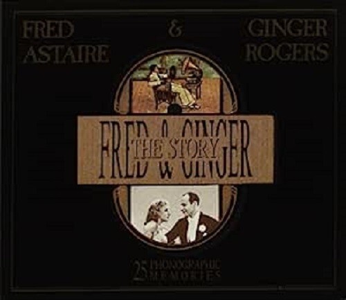 Fred Astaire Ginger Rogers THE FRED AND GINGER STORY - CD 25 Tracks ...