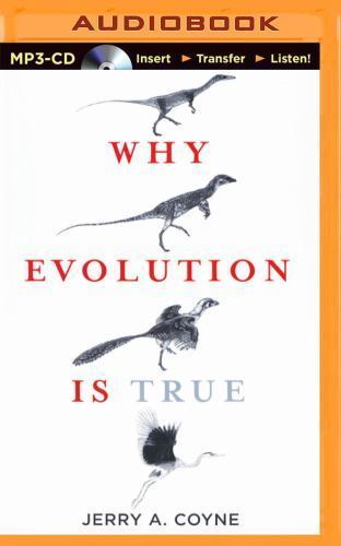 Why Evolution Is True by Jerry A. Coyne (2014, CD MP3, Unabridged ...