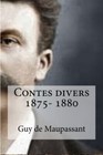 Contes divers 1875- 1880, De-Maupassant, Edibooks 9781534683563 Free ...