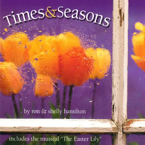 Times & Seasons (Music / Easter Drama) Majesty Music CD by Ron & Shelly ...