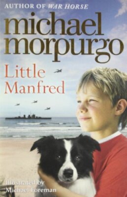 Little Manfred By Michael Morpurgo. 9780007491636 | eBay