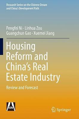 Housing Reform and China's Real Estate Industry: Review and Forecast by ...