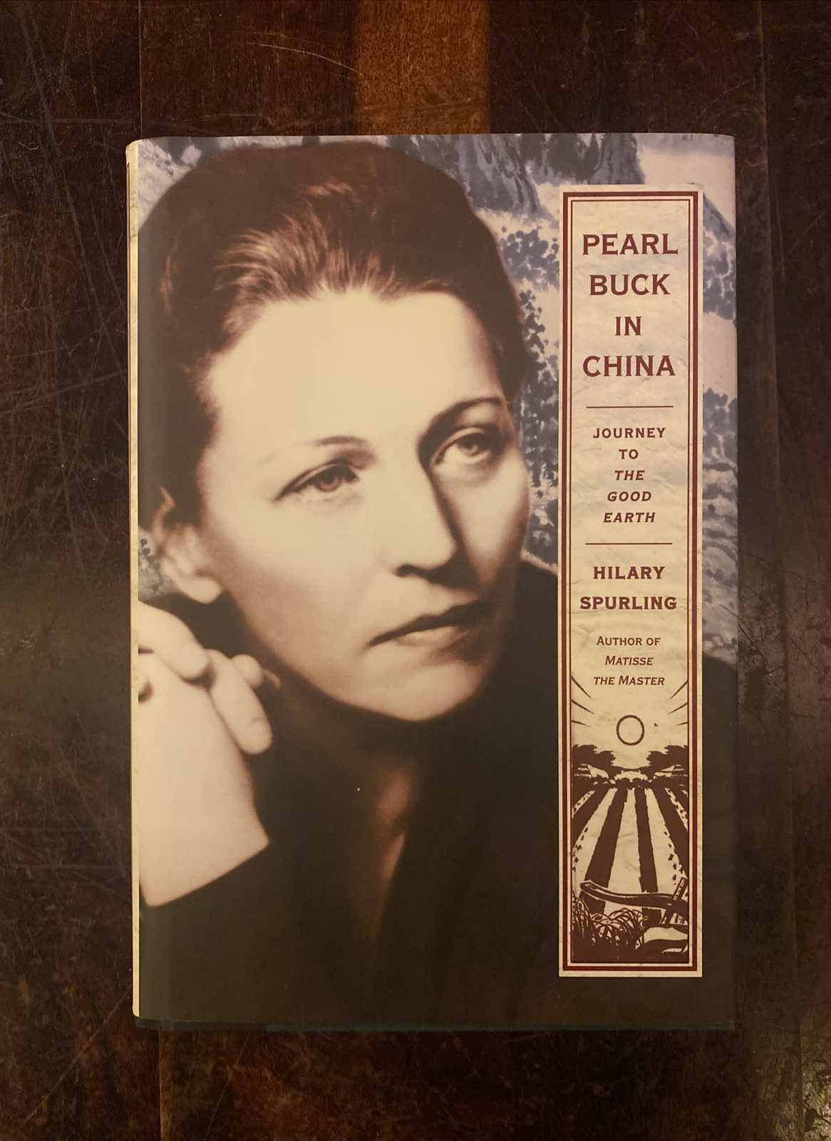 Pearl Buck in China : Journey to the Good Earth by Hilary Spurling ...