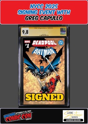 DEADPOOL/BATMAN #1 MAIN COVER CGC SS NYCC GREG CAPULLO SIGNED PRESALE ...