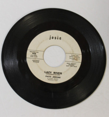 PATTI JEROME Only You / Lazy River 45 RPM Promo - 1963 Josie - Preowned ...