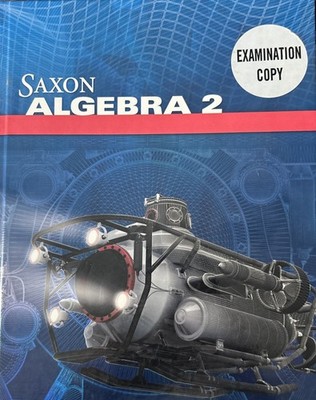 Saxon Algebra 2 Ser.: Saxon Algebra 2 by Saxon Publishers (2008 ...