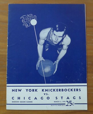NEW YORK KNICKS 3/2/49 vs Chicago Stags vintage program: Braun Gallatin ...