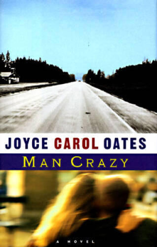Man Crazy - Hardcover By Oates, Joyce Carol - GOOD 9780525942320| eBay
