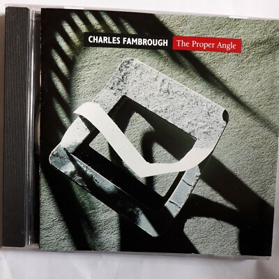 CHARLES FAMBROUGH THE PROPER ANGLE CD 1991 ALBUM WYNTON MARSALIS KENNY ...