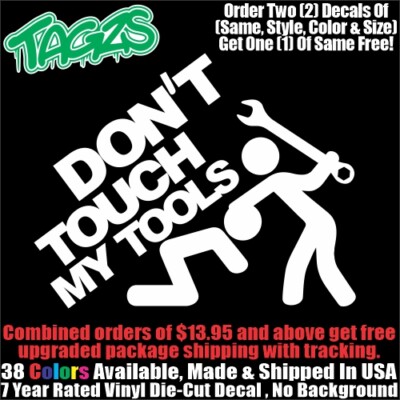Don't Touch My Tools Funny DieCut Vinyl Window Decal Sticker Car Truck ...