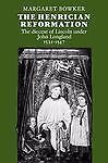 Henrician Reformation : The Diocese of Lincoln under John Longland ...