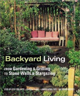 Backyard Living by Cindy Burda and Kathy Sheldon (2000, Hardcover ...