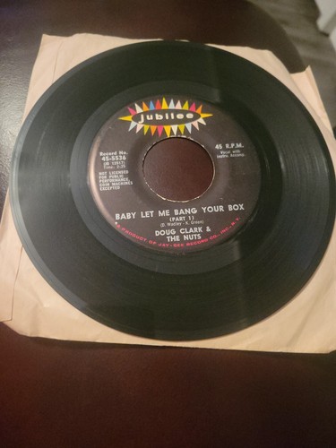 DOUG CLARK & NUTS 45 Baby Let Me Bang Your Box on Jubilee soul R&B | eBay