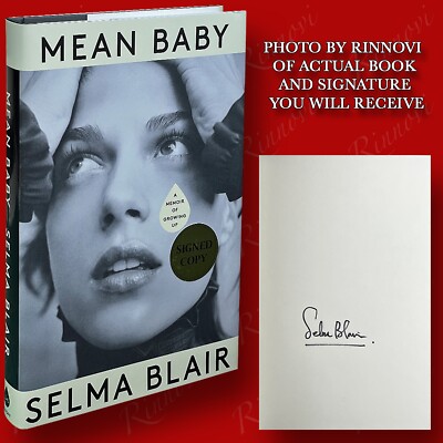 Mean Baby SIGNED Selma Blair (2022,HC,1st/1st) BRAND NEW | eBay