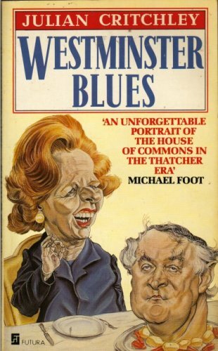 Westminster Blues By Julian Critchley. 9780708830697 | eBay