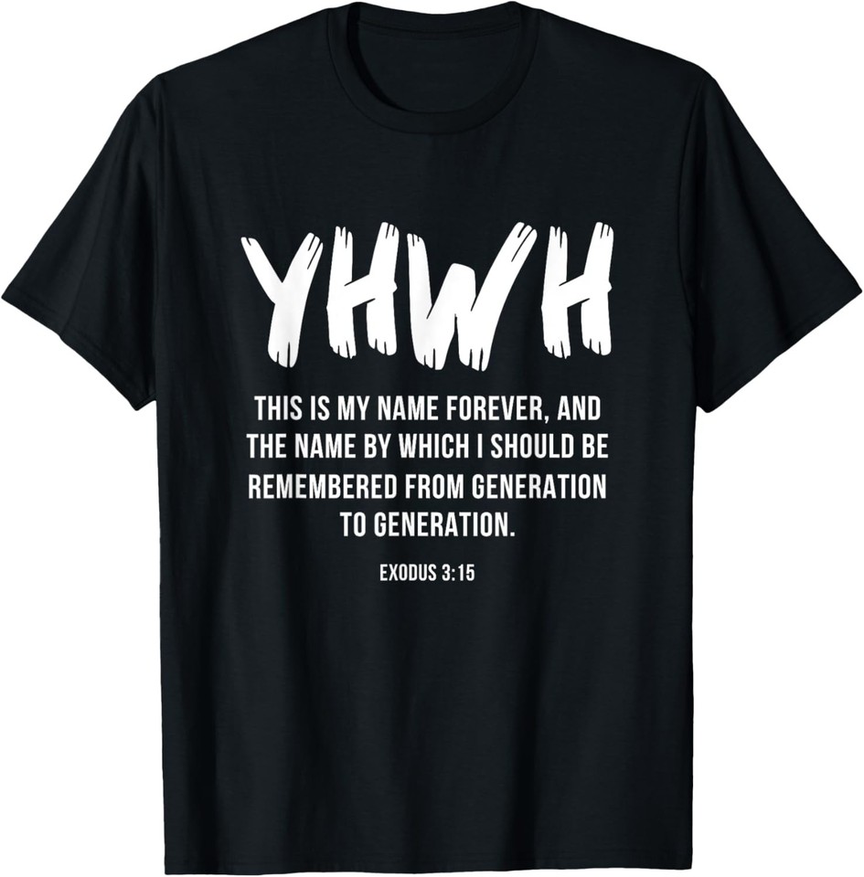 Yahweh YHWH This Is My Name Forever Hebrew Jewish T-Shirt Hoodie | eBay