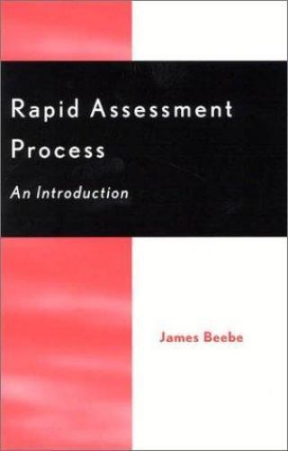 Rapid Assessment Process : An Introduction by James Beebe (2001, Trade ...