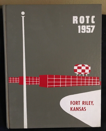 1957 Army ROTC Fort Riley Kansas Yearbook | eBay
