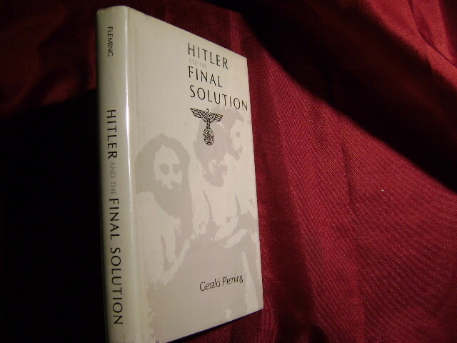 Fleming, Gerald. Hitler and the Final Solution. 1984. Illustrated ...