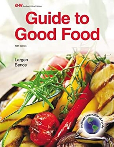 Guide to Good Food Hardcover Deborah L., Largen, Velda L. Bence ...