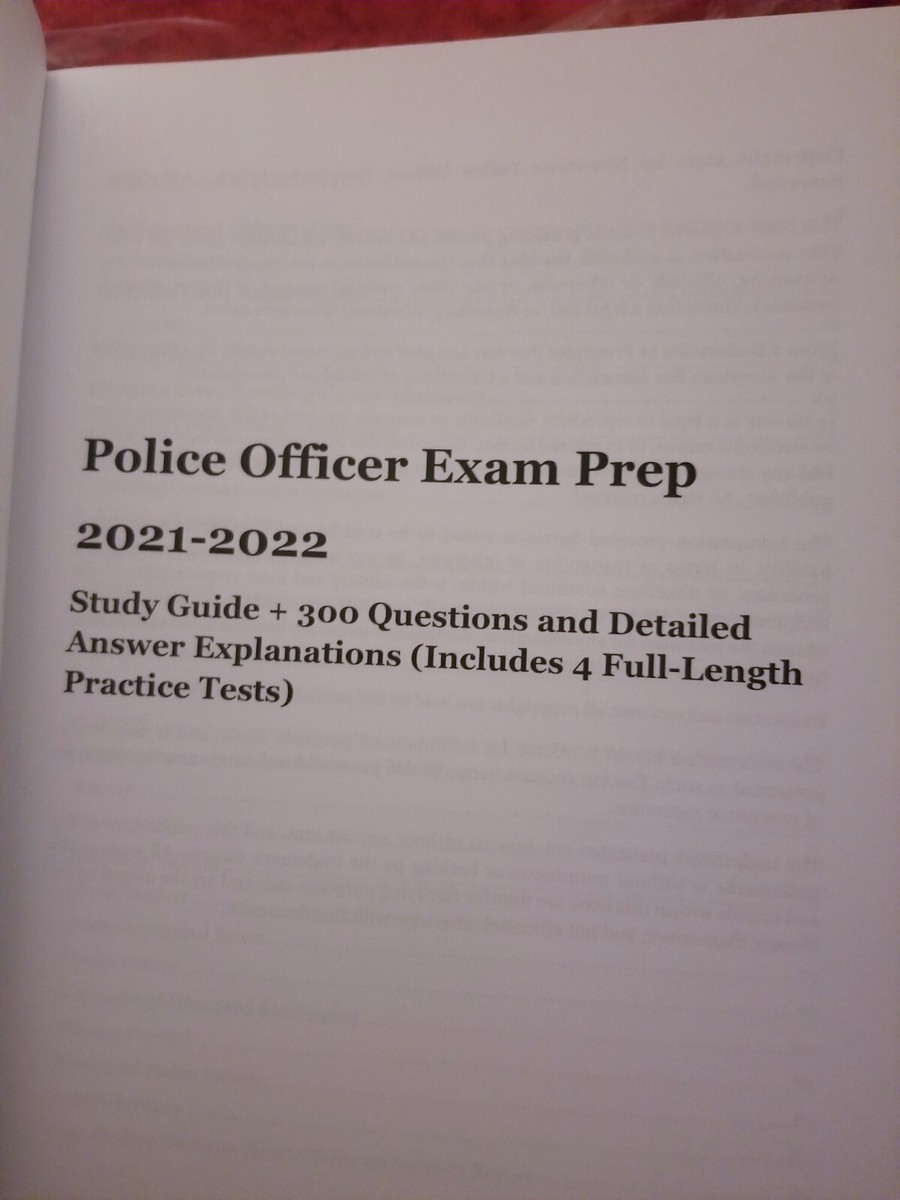 Police Officer Exam Study Guide 20212022 Exam Preparation Book With