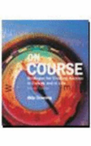 On Course : Strategies for Creating Success in College and in Life by ...