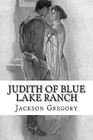 Judith of Blue Lake Ranch by Dunton, W. Herbert -Paperback | eBay Australia
