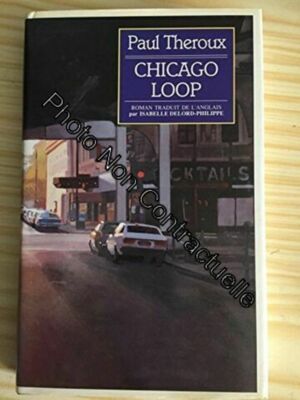 Chicago Loop | Paul Theroux | Très bon état | eBay