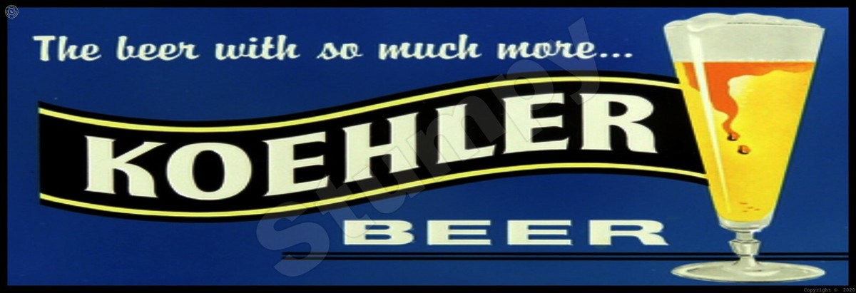 Koehler Beer Signs