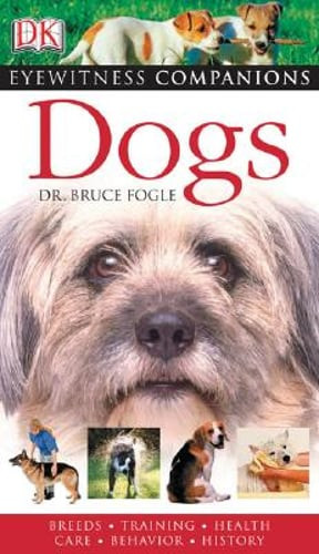 Dogs by V Fogle, Bruce, Dr.: New 9780756616922| eBay