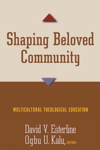 David V. Esterline Shaping Beloved Community (Taschenbuch) (US IMPORT ...