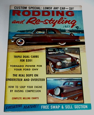 June 1957 RODDING & RE-STYLING Magazine—Prize Winning Plymouth "The ...