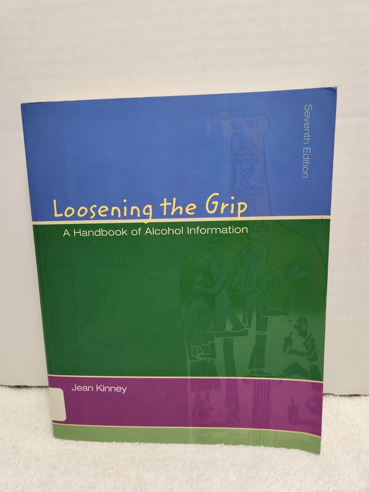Loosening the Grip : A Handbook of Alcohol Information with HealthQuest ...