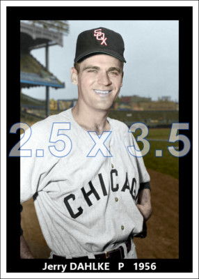 Jerry Dahlke - 1956 Chicago White Sox - choose a size - colorized print ...