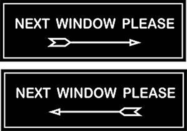 Next Window Please Sign, Next window Sign, Window Sign, Pack Of 2 Signs ...