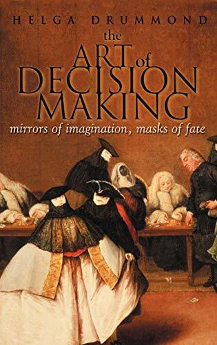The Art of Decision Making: Mirrors of Imaginat, Drummond, Drummond ...