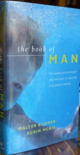 The Book of Man: The Human Genome Project and the Quest to ...