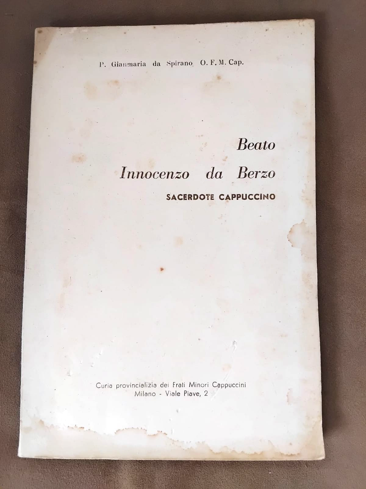 BEATO INNOCENZO DA BERZO , P. GIANMARIA DA SPIRANO | eBay