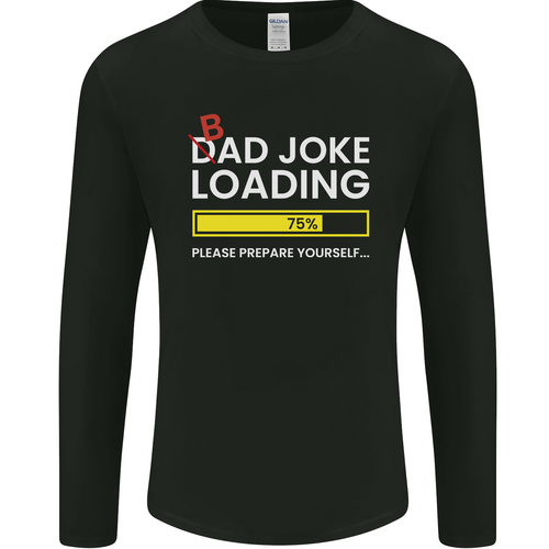 Bad Blague Loading Drôle Fête des Pères Humour Hommes T-Shirt | eBay