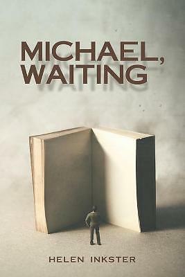 Michael, Waiting by Inkster, Helen 9781665591843 -Paperback | eBay